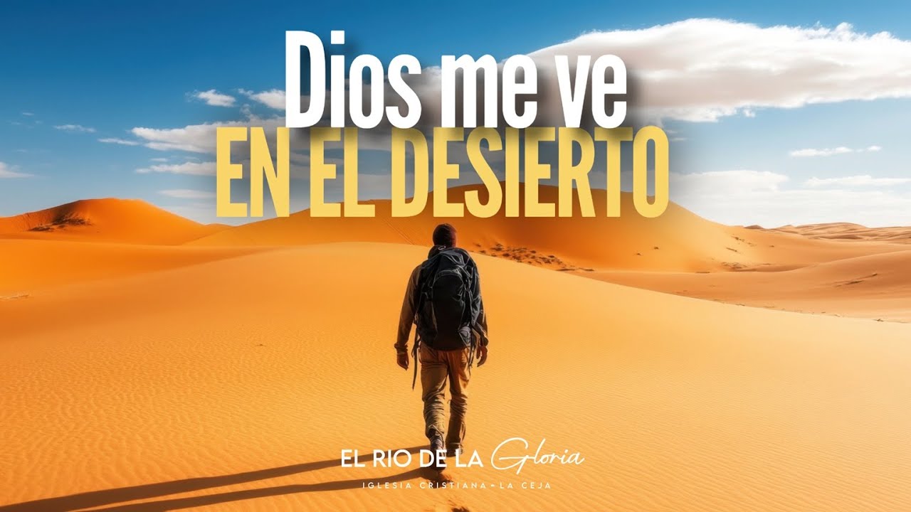 🔴 DIOS ME VE EN EL DESIERTO - 🌎NOCHE DE ADORACIÓN - YouTube