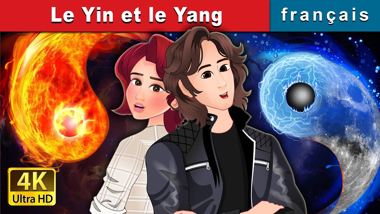 Le Yin et le Yang | Yin and Yang in French | @FrenchFairyTales - YouTube