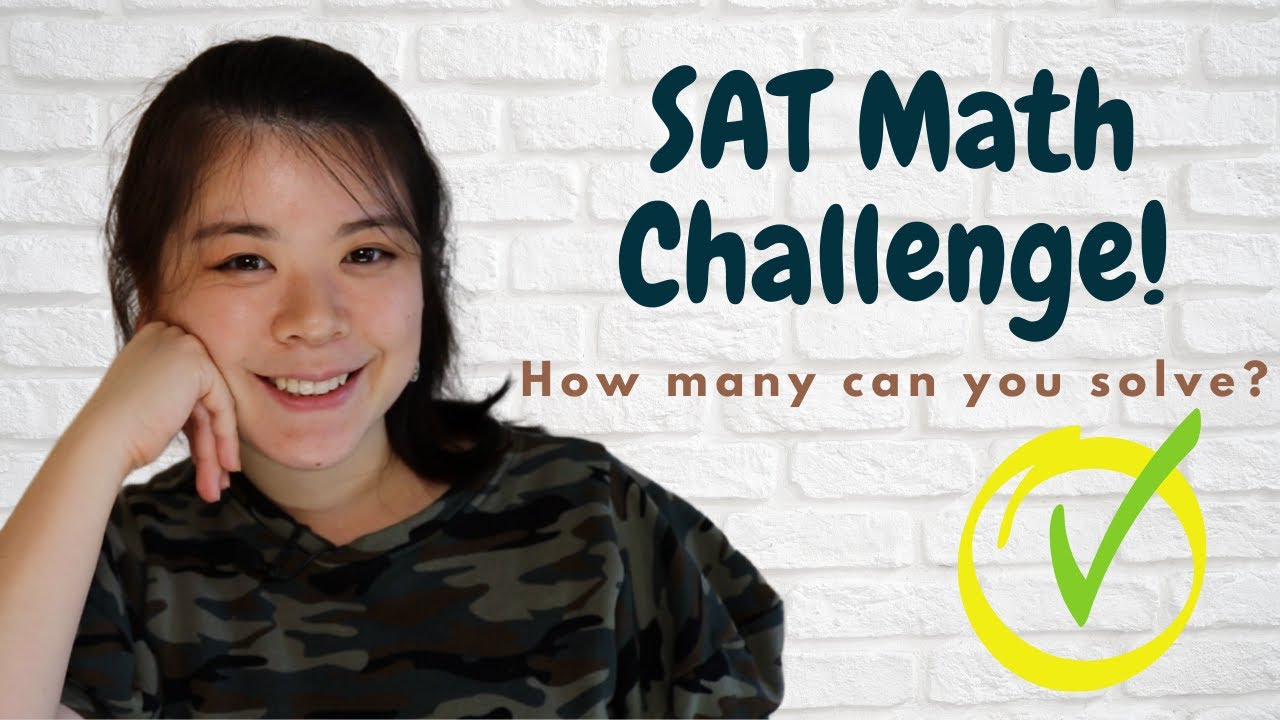 Can you solve these tricky SAT Math problems? - YouTube