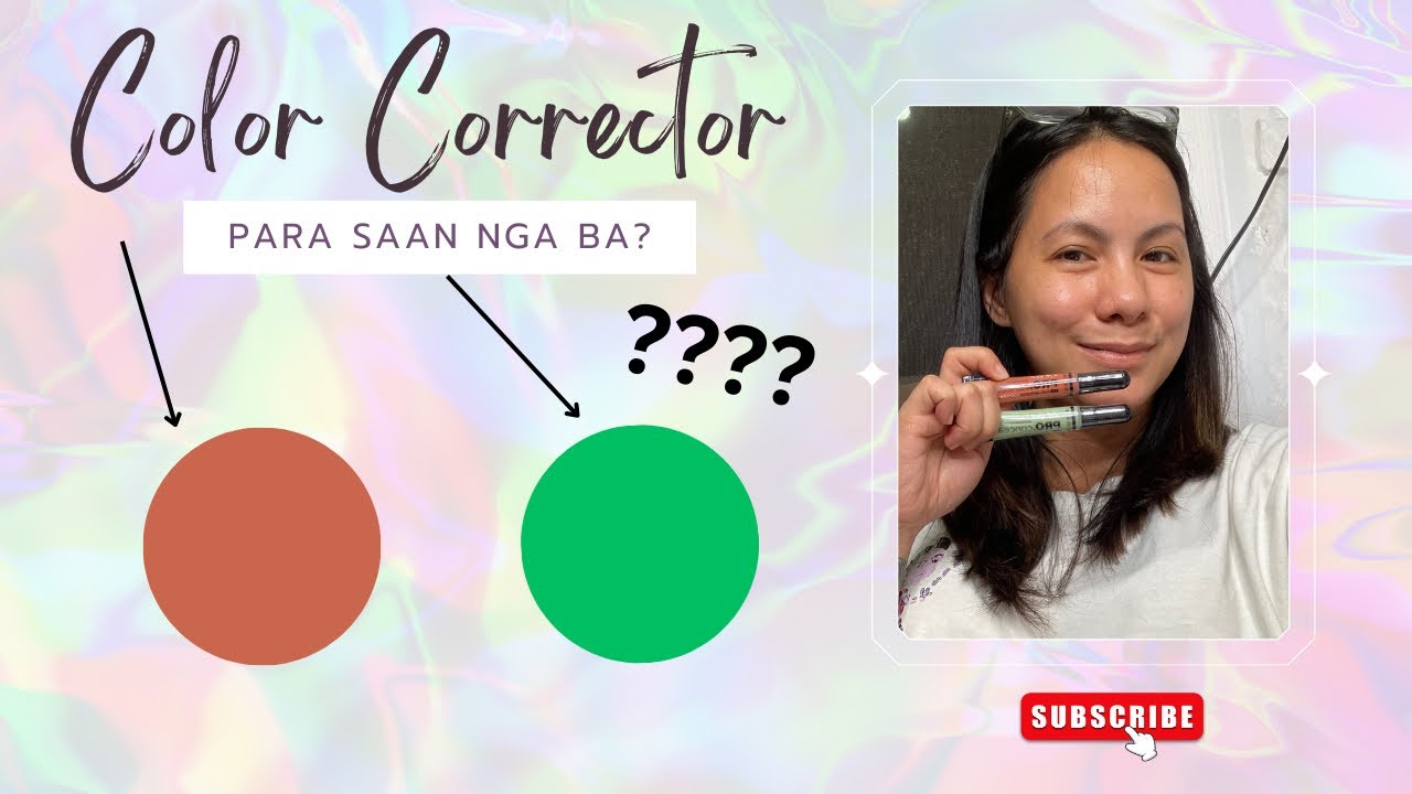 Para san nga ba dapat ang COLOR CORRECTOR.??? - YouTube