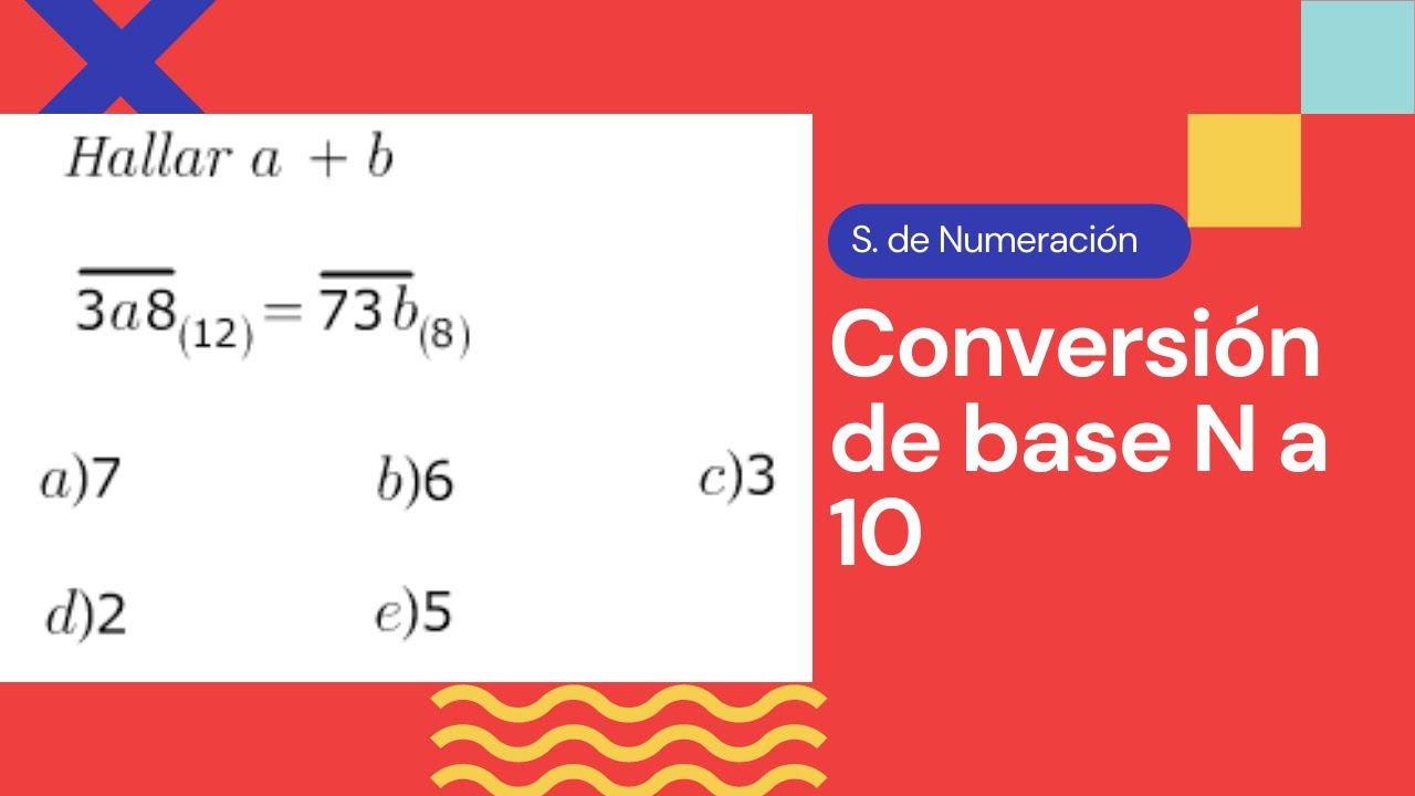 Sistema de Numeración. Conversión de base N a base 10 - YouTube