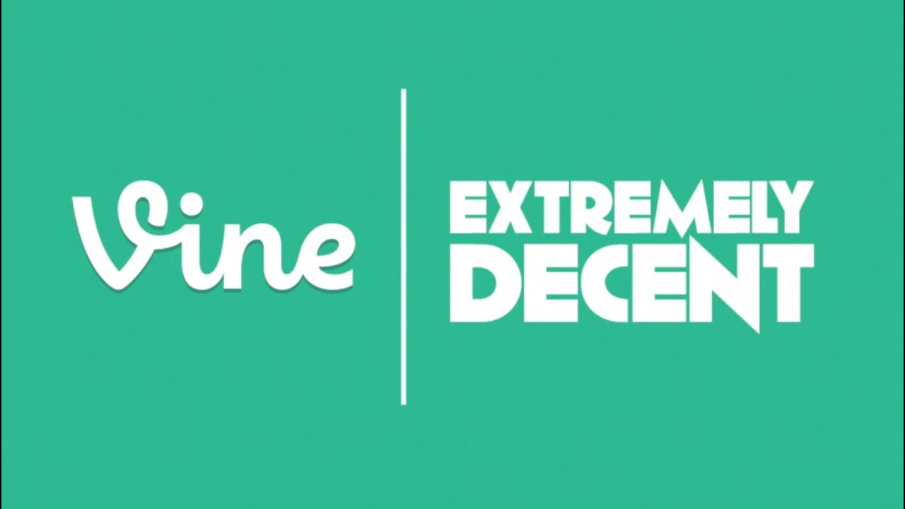 Vine with Extremely Decent - YouTube