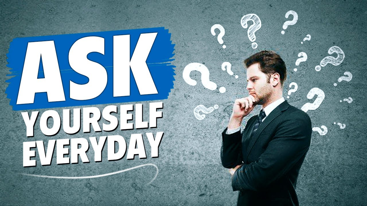THE QUESTION TO ASK YOURSELF EVERYDAY - Motivational Speech - YouTube