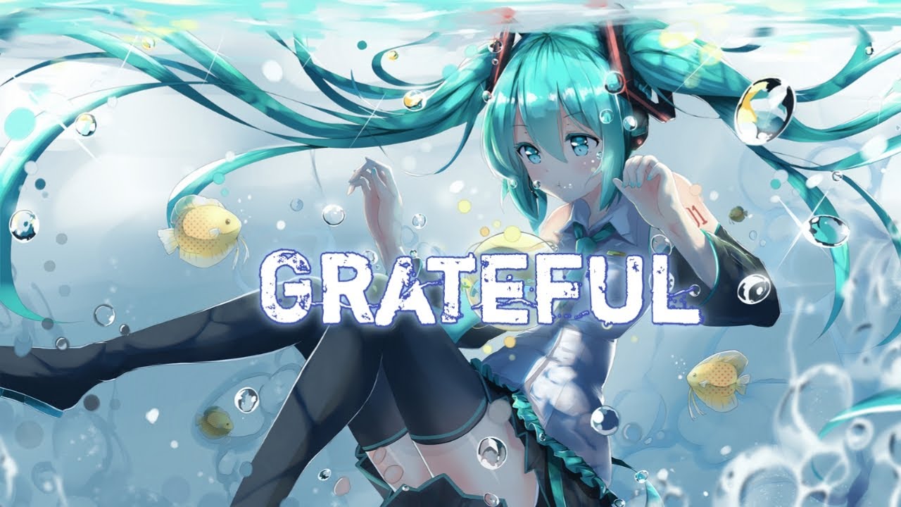 Nightcore ★Neffex_Grateful - YouTube