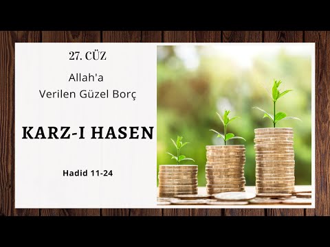 Allah'a Verilen Güzel Borç - KARZ-I HASEN