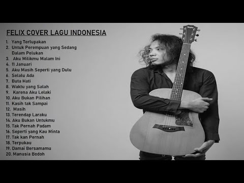 Felix Irawan full album cover Lagu terbaik indonesia 2020 - YouTube