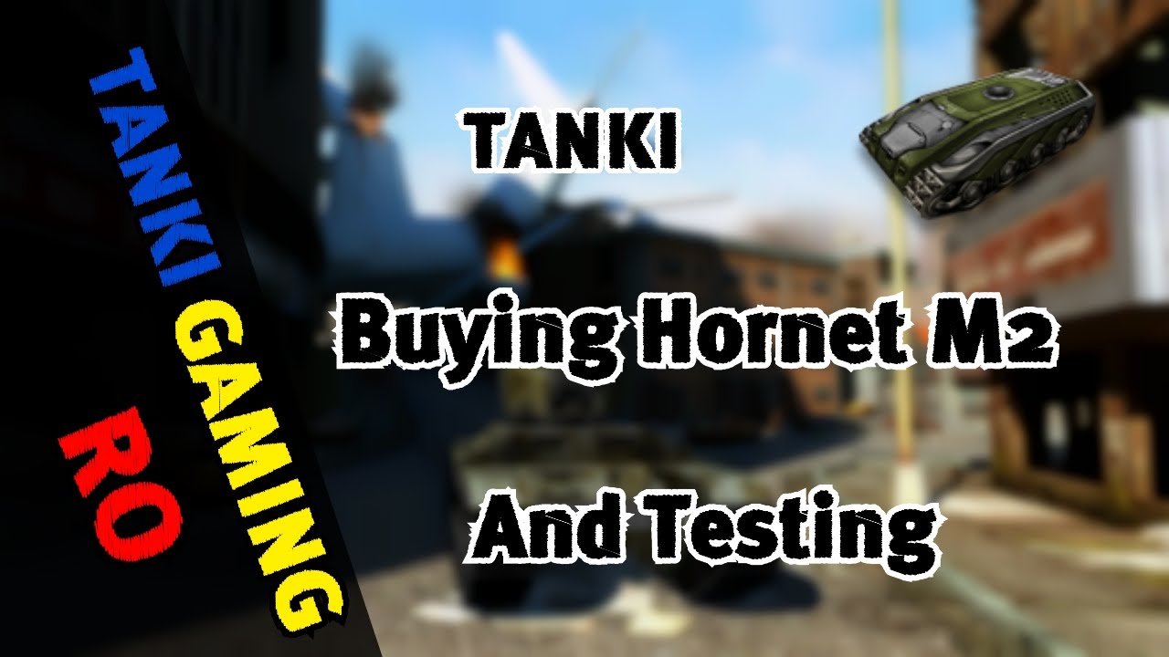 Tanki Online Gameplay #5 | Buying Hornet M2 and testing it - YouTube