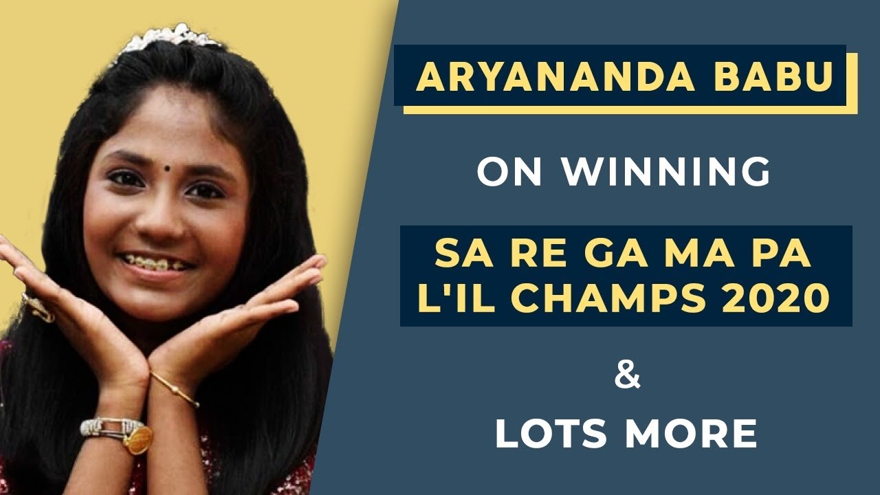Aryananda Babu Interview On Winning Sa Re Ga Ma Pa Li’l Champs & Lots ...