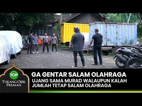 GA GENTAR! Ujang Sama Murad Walaupun Kalah Jumlah - TUKANG OJEK PREMAN 1/6