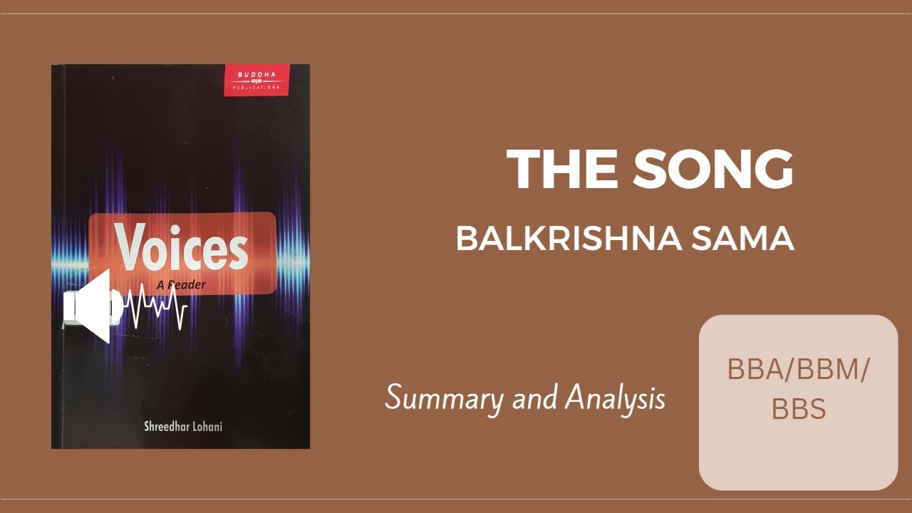 The Song(poem) by Balkrishna Sama(voices) summary in Nepali || BBA/BBM ...