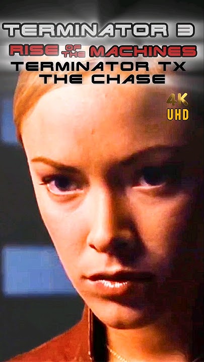 Terminator 3 ☆ Rise of The Machines ☆ Terminator TX The Chase ...