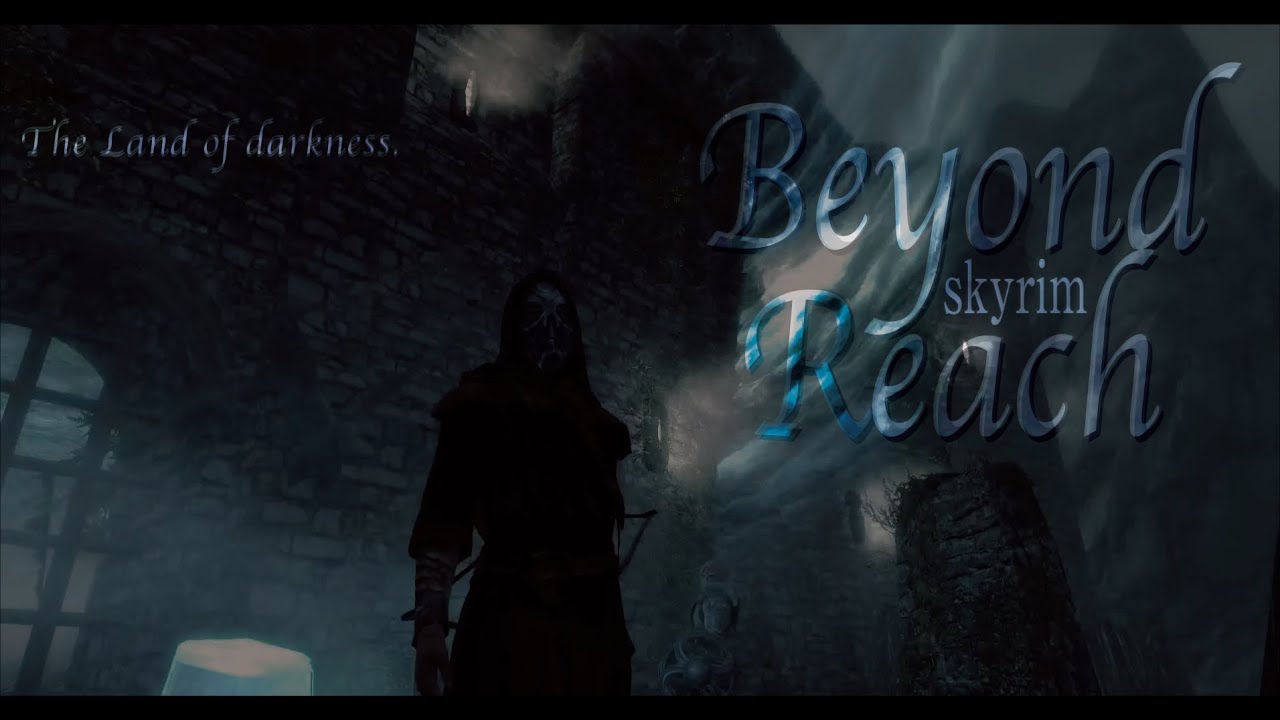 SKYRIM mods : New Land : Beyond Reach - Episode2 - YouTube