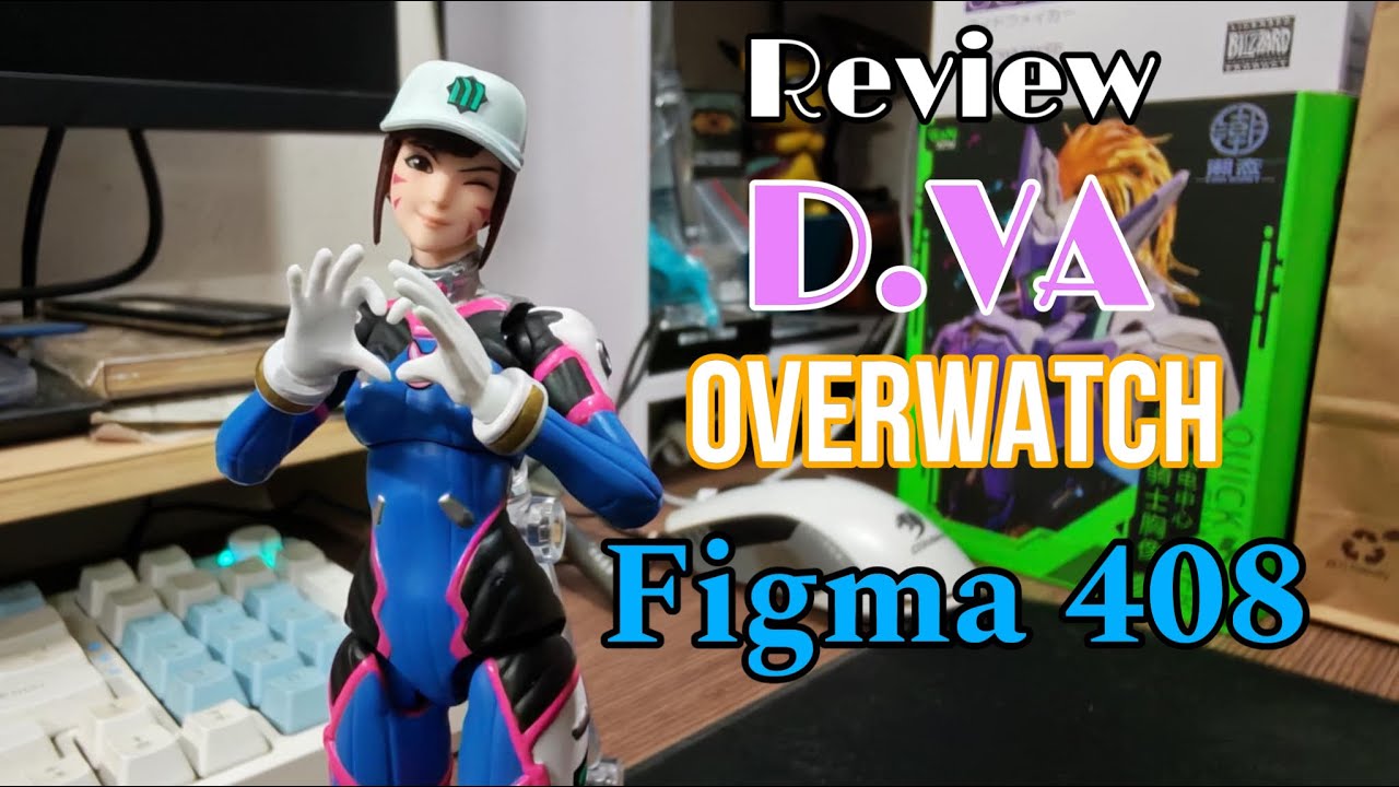 Review Mô hình D.VA Overwatch Figma 408 Good Smile Company Action Figure - YouTube