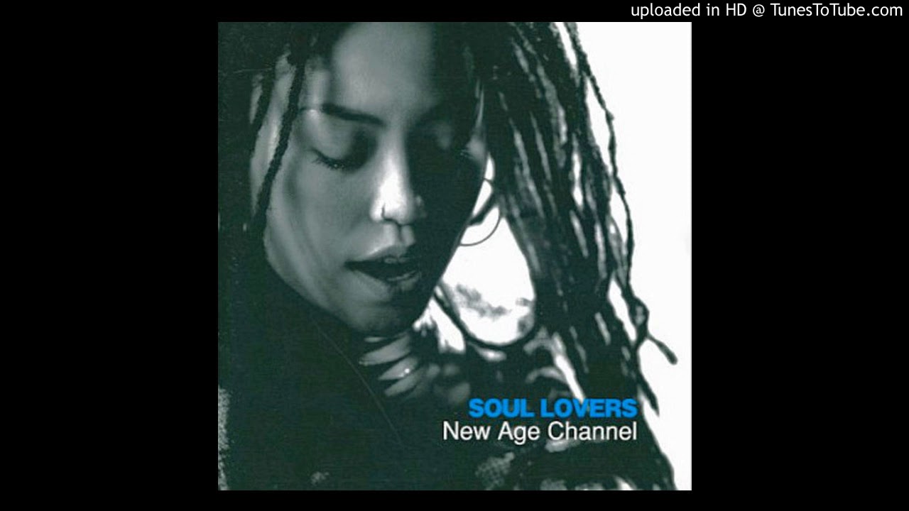 New Age Channel / SOUL LOVERS - YouTube