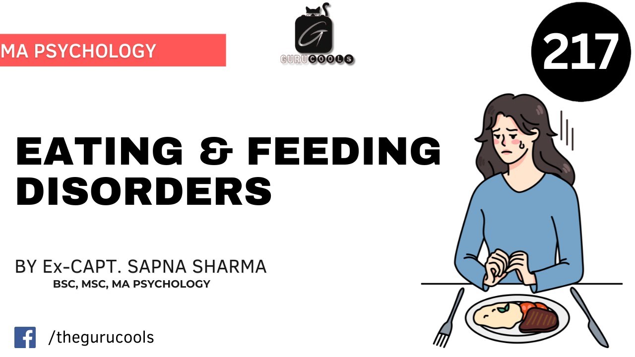 Eating & feeding Disorders: Binge eating, Anorexia nervosa, Bulimia ...