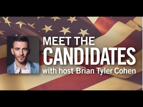Meet the Candidates - with host Brian Tyler Cohen - YouTube