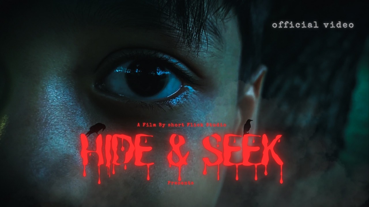 HIDE & SEEK || Don't Turn Around || A Short Film - YouTube