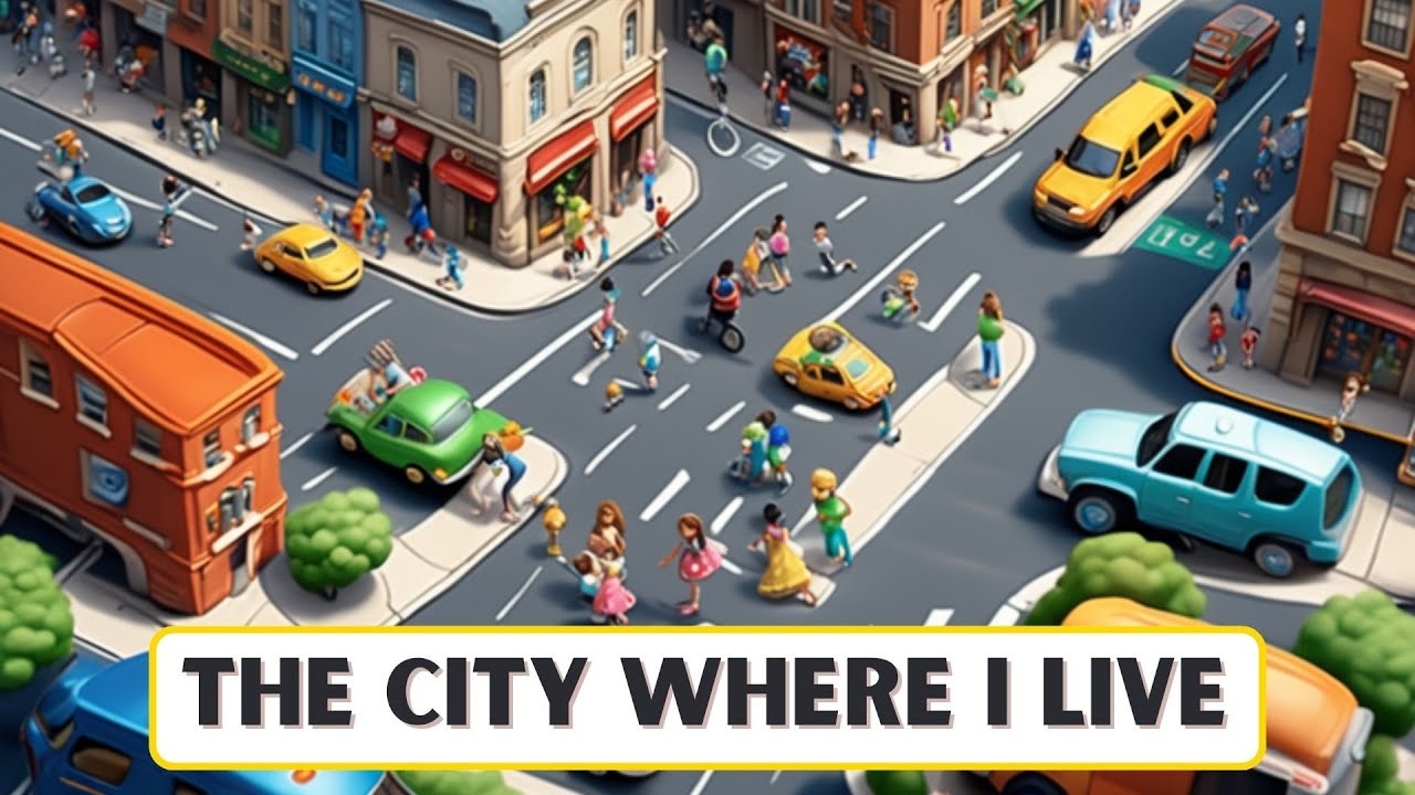 Improve Your English (The city Where I Live) |English Listening Skills ...