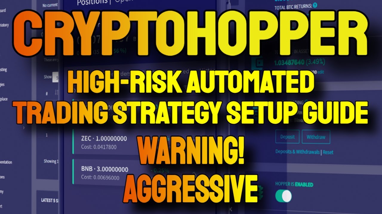 Cryptohopper: High Risk Automated Trading Strategy Setup Guide - YouTube