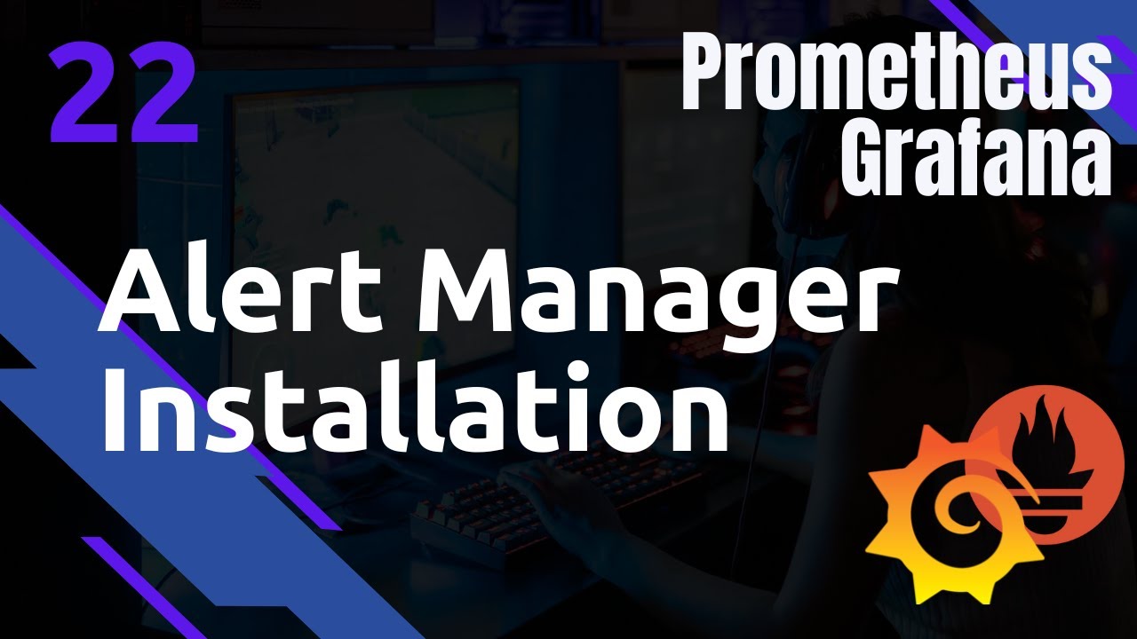PROMETHEUS - 22. Alert Manager : installation - YouTube