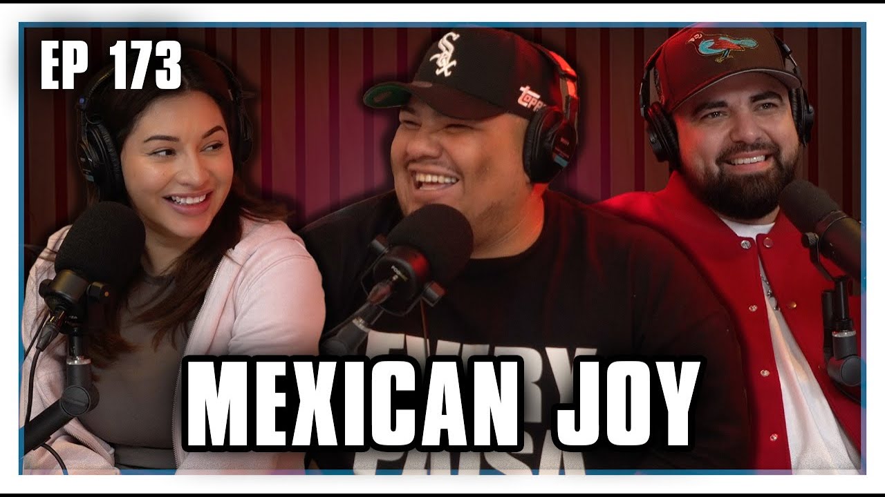 Mexican Joy | Brown Bag Podcast #173 - YouTube