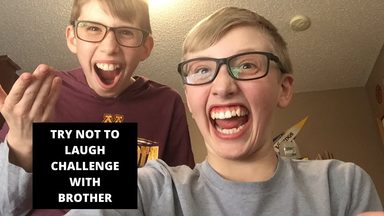 Try not to laugh with brother - YouTube