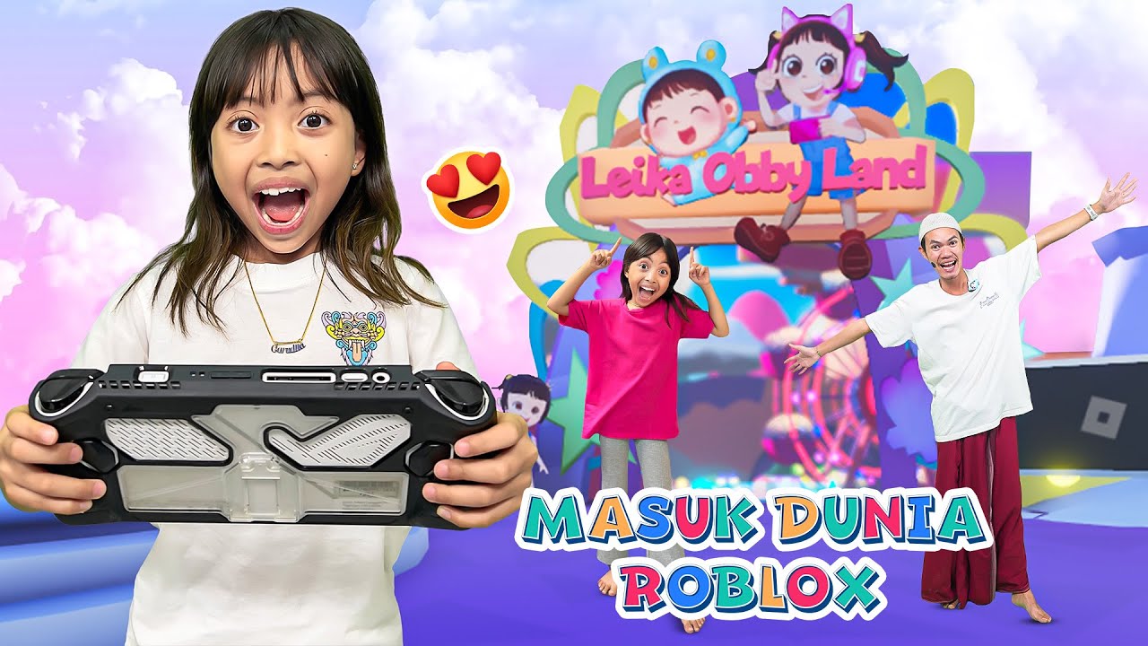 LEIKA CHALLENGE TOMPEL DAN AYAH DI DUNIA ROBLOX LEIKA 😍 MENANG NGGAK YA? - YouTube