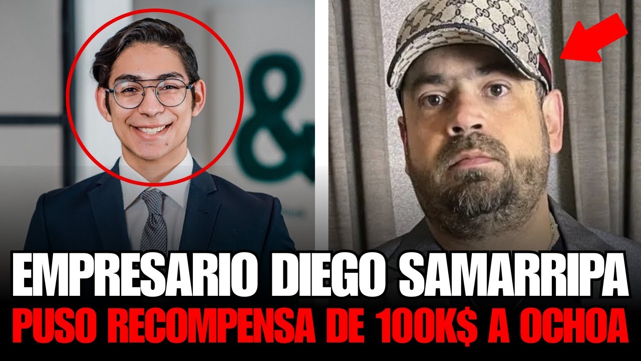 "DIEGO SAMARRIPA" puso RECOMPENSA contra "EL ALUCÍN": 100 mil dólares ...