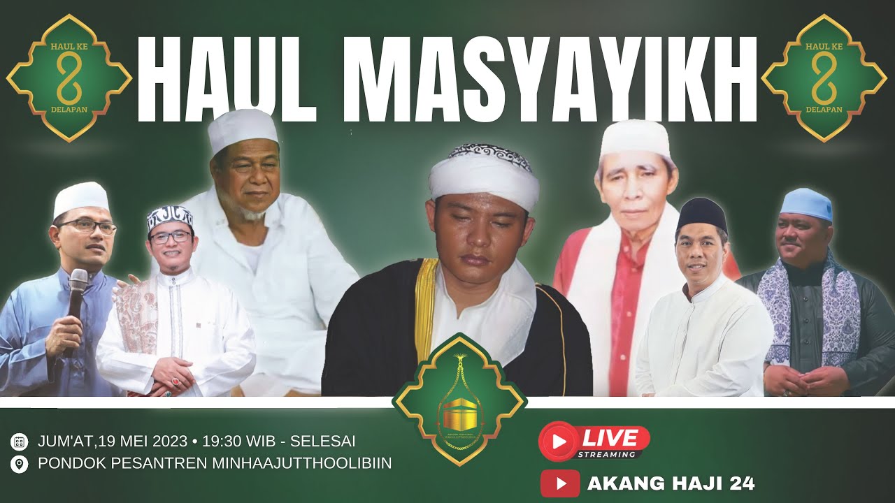 HAUL AGUNG KE-8,KH MUHAMMAD SYAHRUDDIN - YouTube