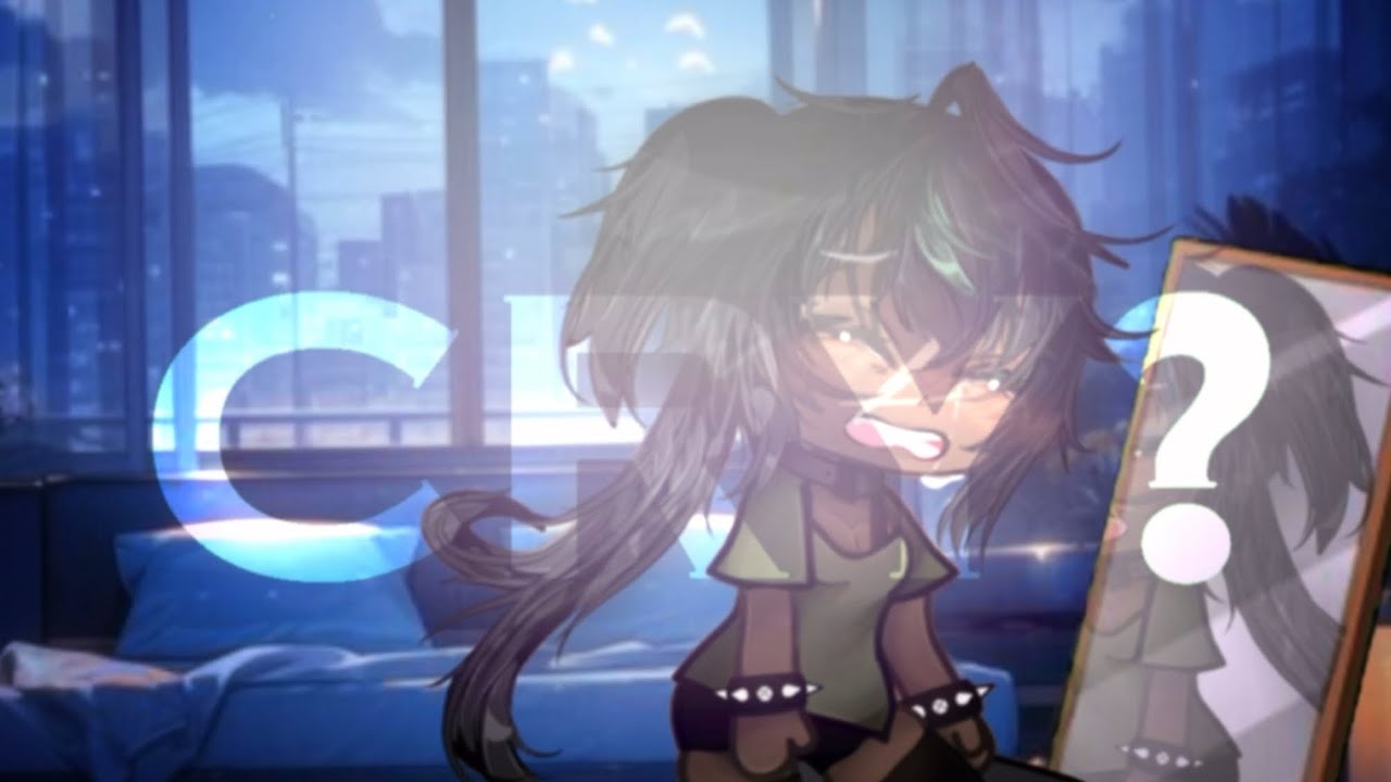 “AM I PRETTY WHEN I CRY?…” - GACHA LIFE TREND - New editing style ...