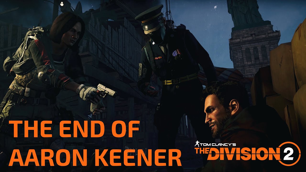 The Division 2 Warlords of New York - The End of Aaron Keener - YouTube