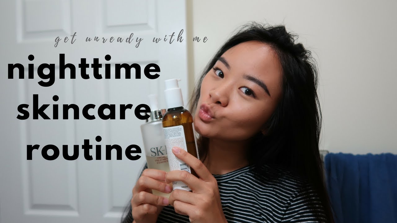 Get Unready With Me Nighttime Skincare Routine Youtube