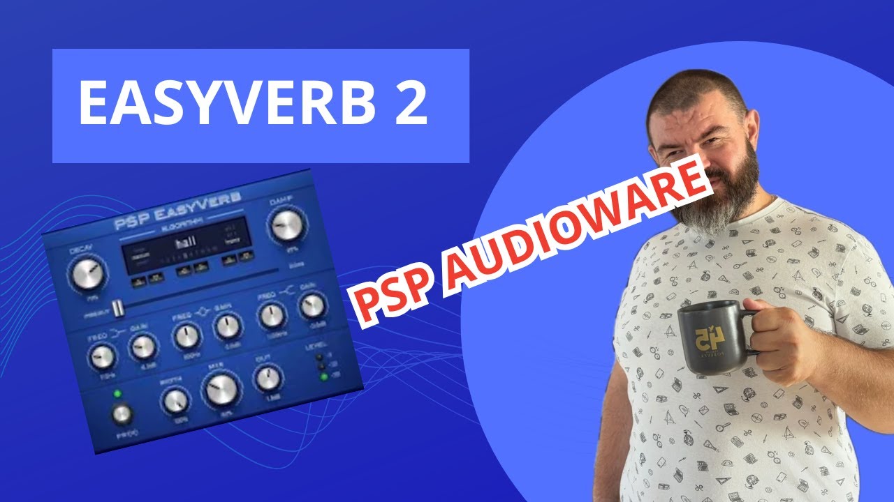 PSP audioware Easyverb 2 tutorial - YouTube