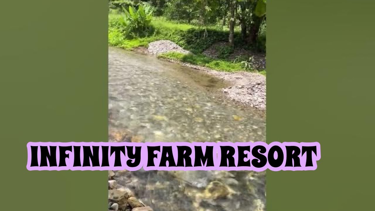 INFINITY FARM RESORT adventure part 15 // BACO ORIENTAL MINDORO 👍😍 # ...