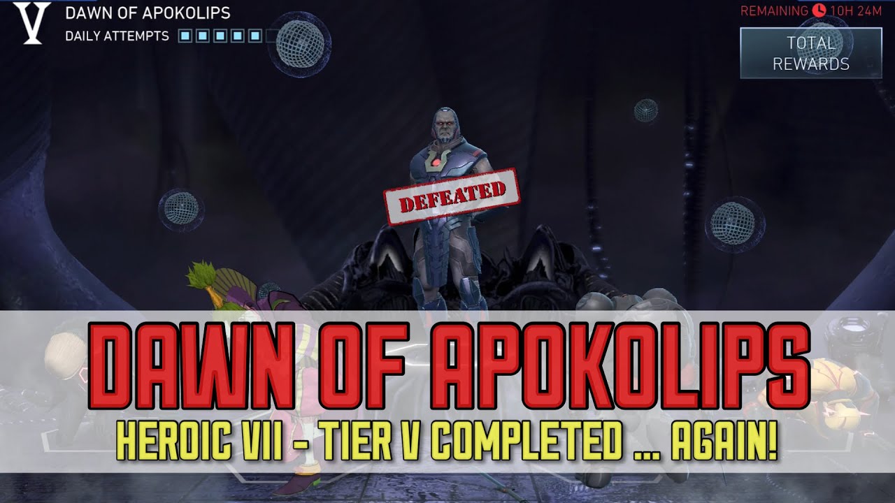 Injustice 2 Mobile | Dawn of Apokolips - Heroic VII - Tier V Completed ...
