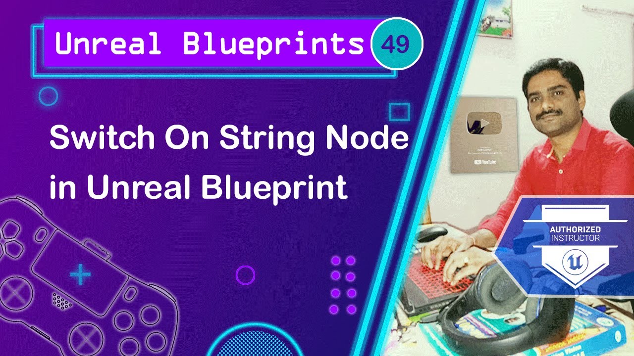 Switch On String Node In Unreal Unreal Blueprint Tutorial 49 🚀 Youtube 0342