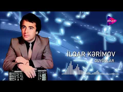 İlqar Kərimov - Duyğular (İnstrumental - Qarmon)