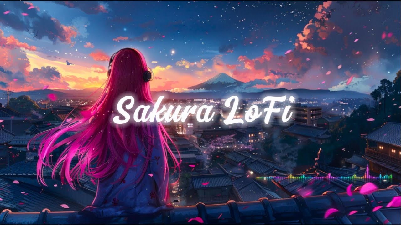 🌿 🌸Sakura Lofi 🌸🌿 // Study and Relax // Positive and Peaceful 02 - YouTube