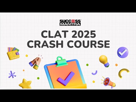 CLAT 2025 Crash Course by Success Mantra – Pro-Level Prep - YouTube