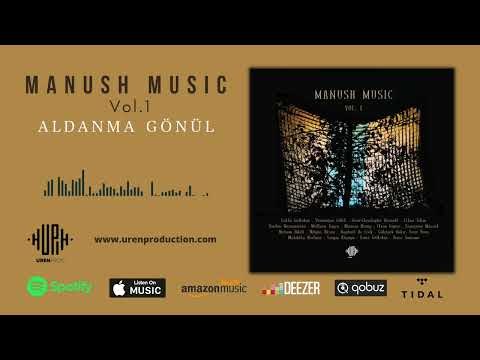Eren Uren - Aldanma Gönül I Manush Music Vol.1 © 2022 UREN Prod