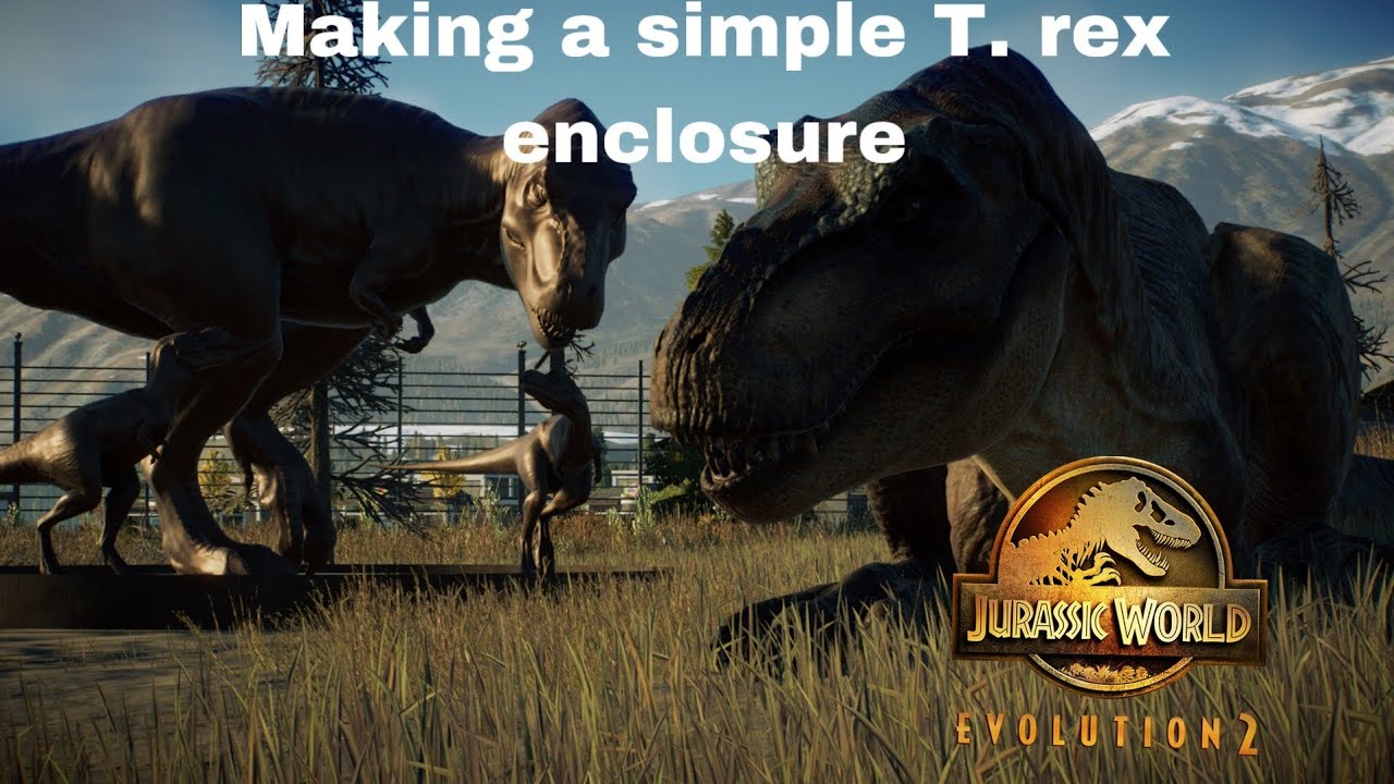 Making a simple T. Rex enclosure in Jurassic World Evolution 2 - YouTube