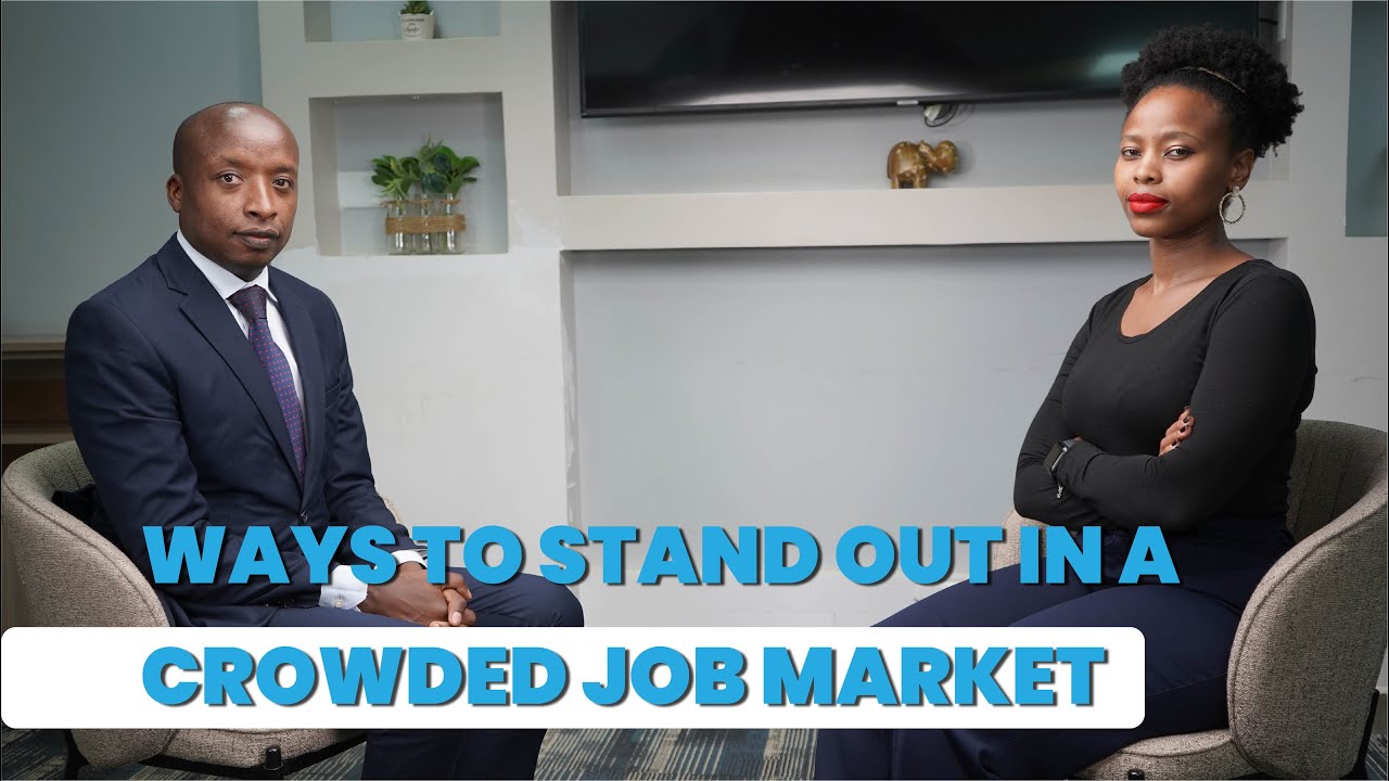 Ways to Stand Out in A Crowded Job Market - YouTube