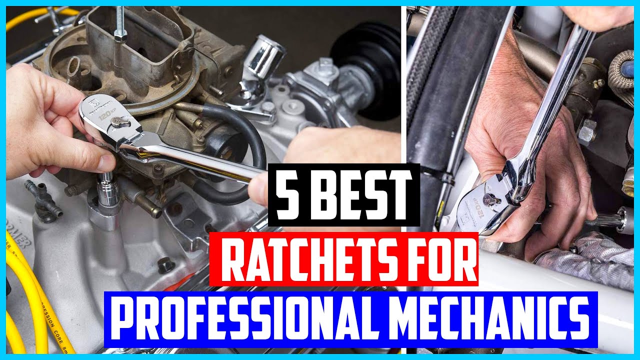 5 Best Ratchets For Professional Mechanics - YouTube