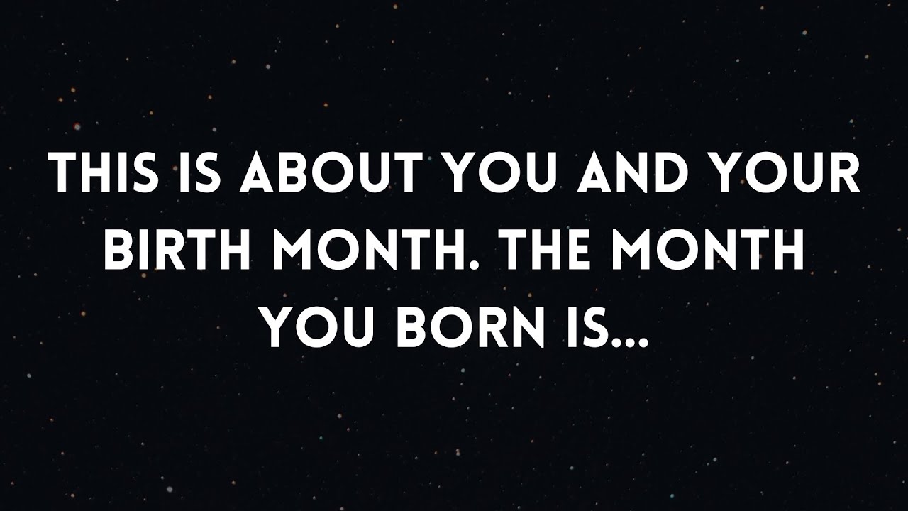 🔴God Message Today | This is about you and your birth month. The month ...