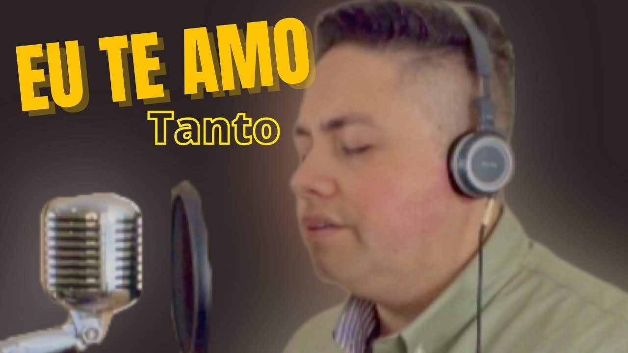 Eu Te Amo Tanto Milton Cardoso COVER YouTube eu-te-amo-tanto-milton-cardoso-cover-youtube