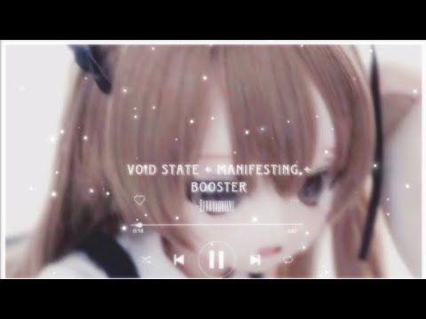ੈ ‧₊˚ VOID STATE + MANIFETSING + BOOSTER - YouTube