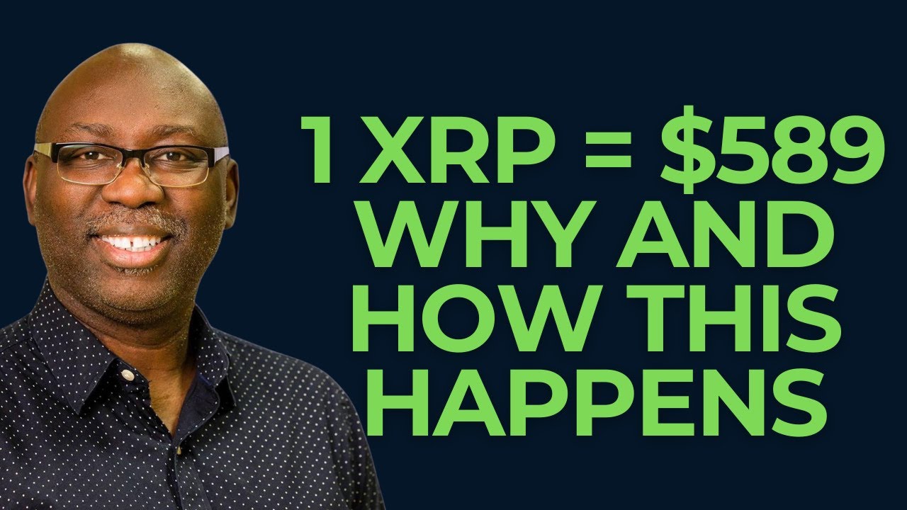 $589 XRP | Why And How This Will Likely Happen - YouTube