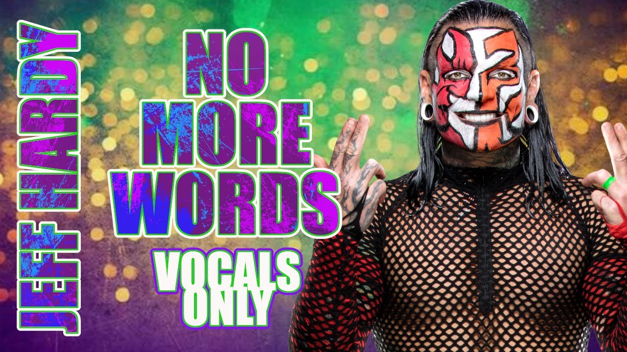 jeff-hardy-no-more-words-vocals-only-youtube