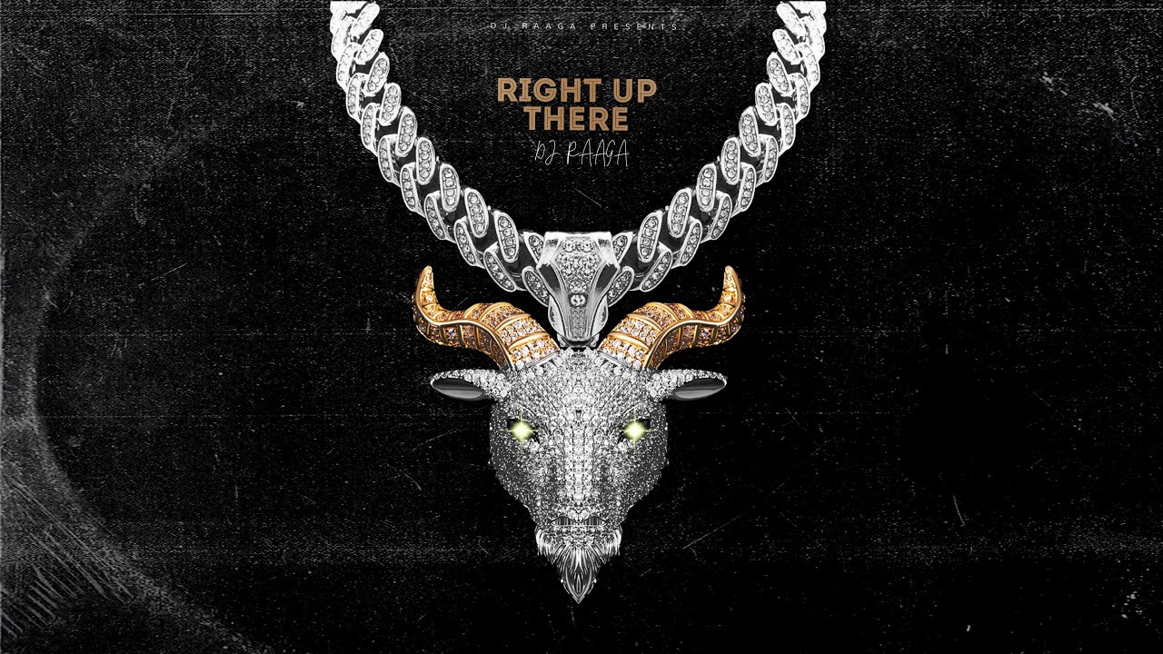 RIGHT UP THERE -DJ RAAGA (OFFICIAL VISUALIZER) - YouTube