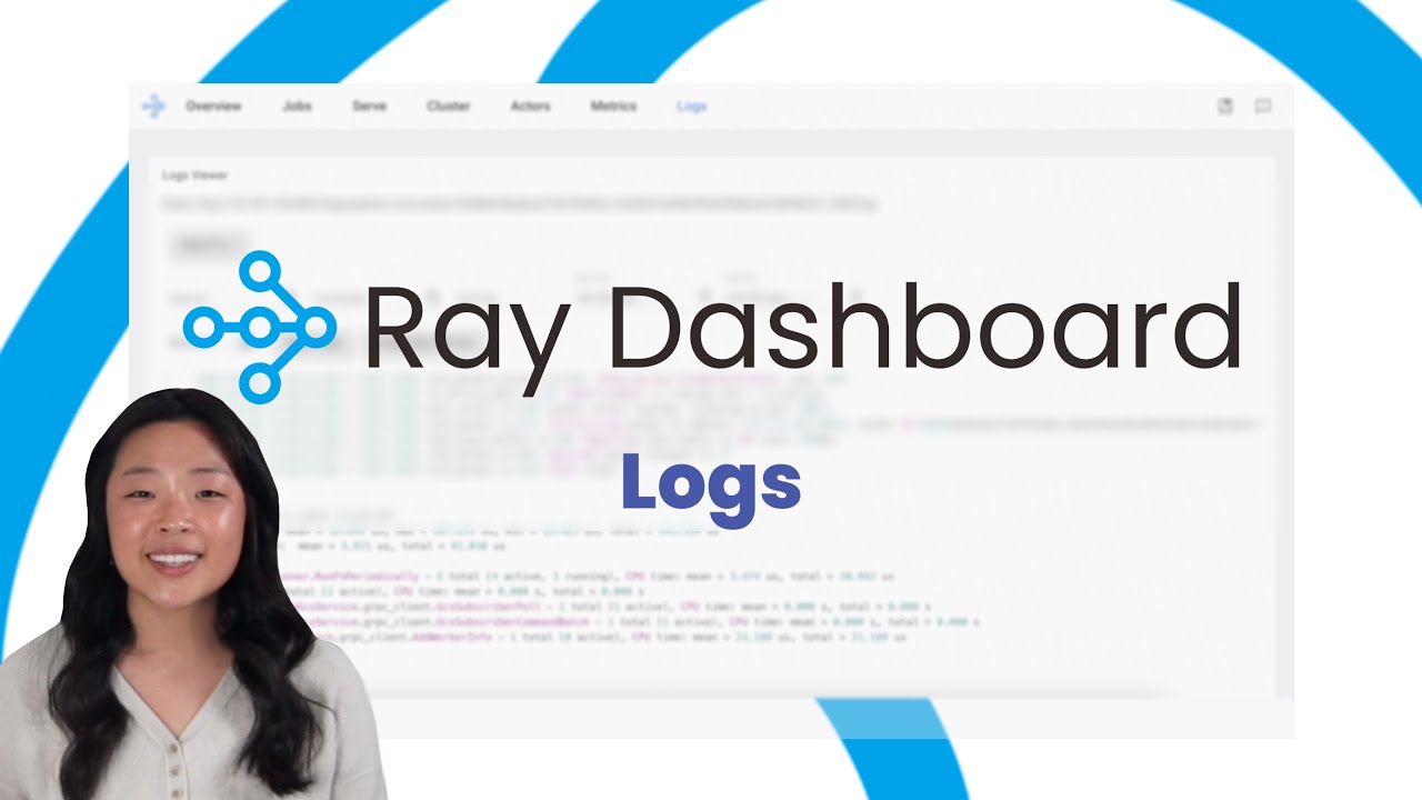 Ray Dashboard Series: Part Seven | Logs - YouTube